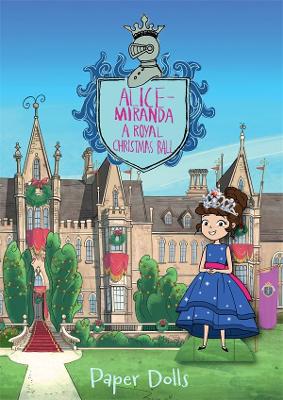 Alice Miranda Royal Christmas Ball Paper Dolls - Pennys Bookstore
