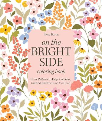 On the Bright Side Colouring Book - Pennys Bookstore