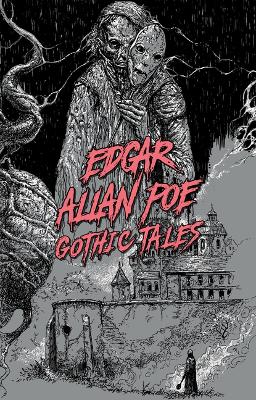 Gothic Tales by Edgar Allan Poe - Pennys Bookstore